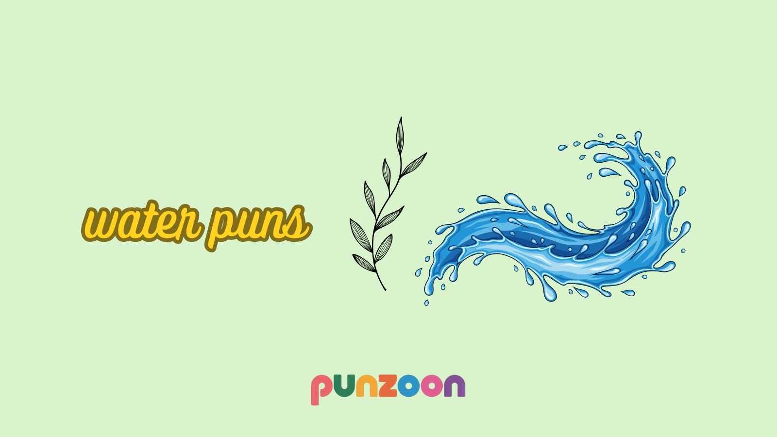 Water Puns That Will Make You Burst Out Laughing 😂