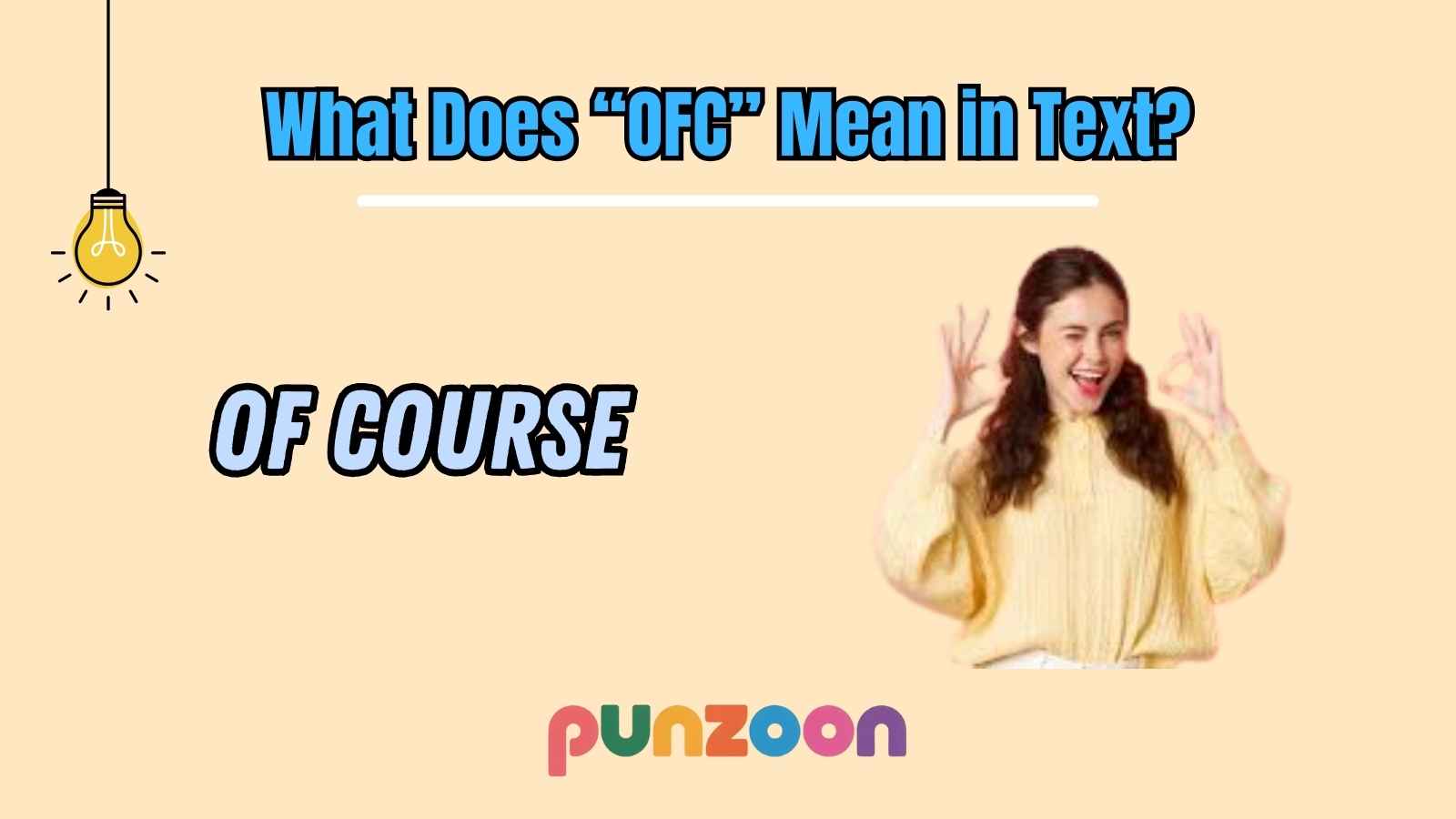 What Does OFC Mean in Text and how people use it today